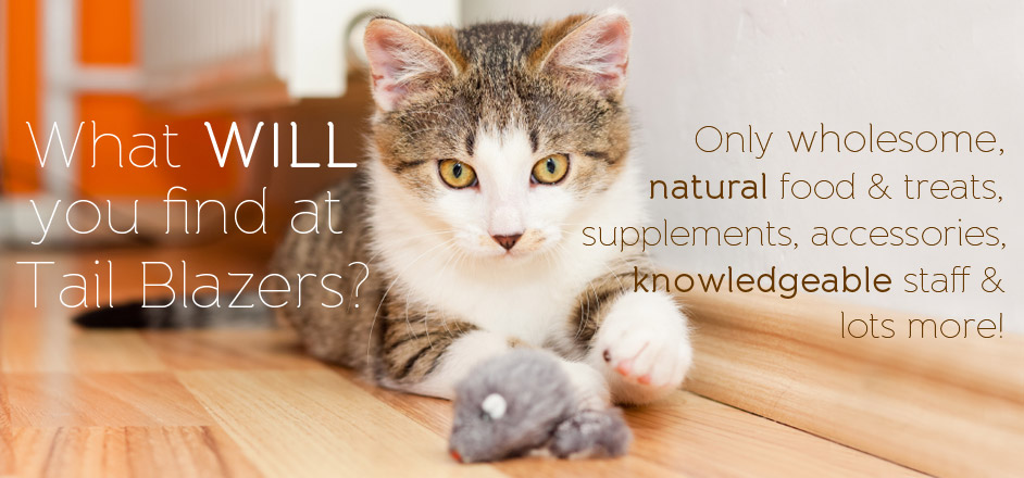 Tail Blazers - Health Food Store For Pets - Home - Pet Supplies - All ...